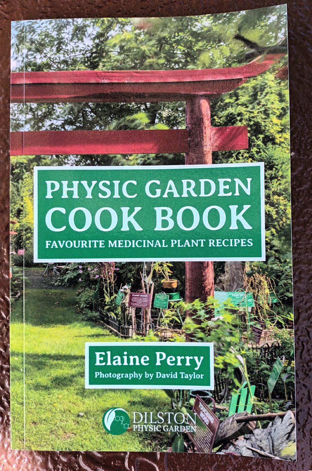 Physic Garden Cookbook – Dilston Physic Garden